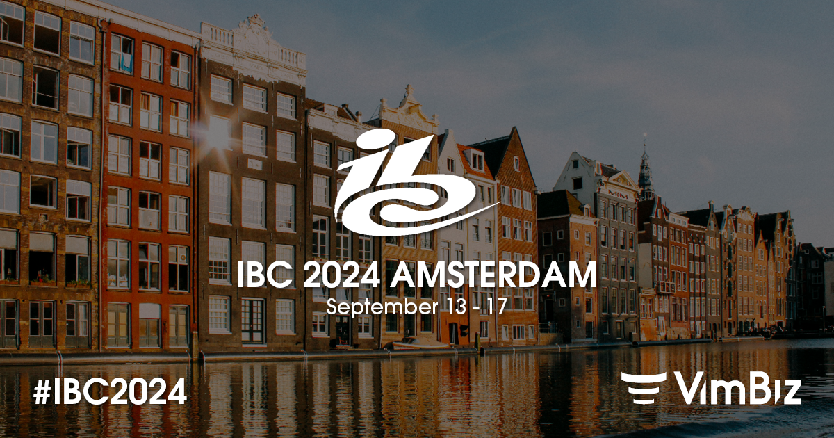 VimBiz IBC 2024 Highlights